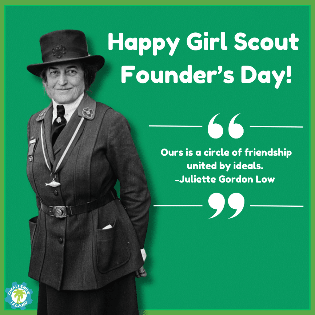 Celebrating Girl Scout Founder’s Day: Honoring Juliette Gordon Low’s ...